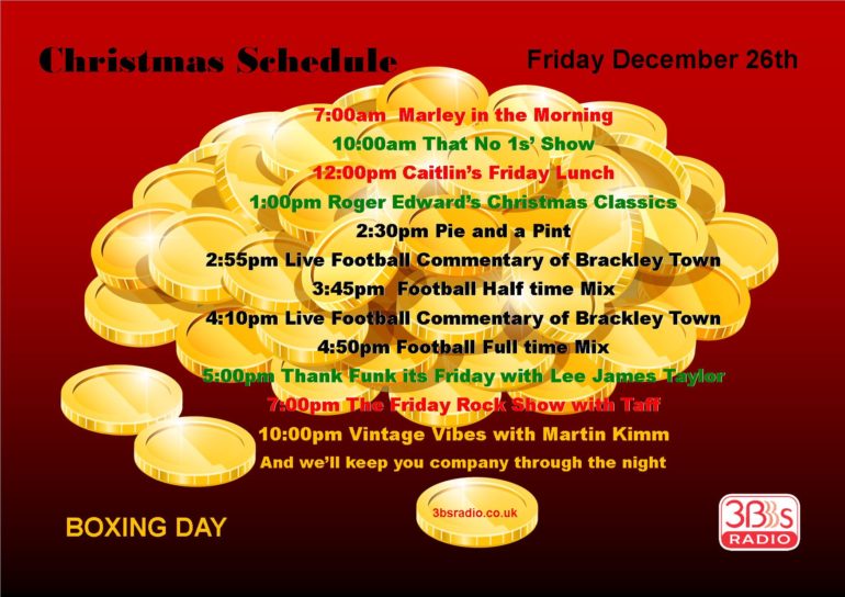 Friday Dec. 26th - 3Bs Radio